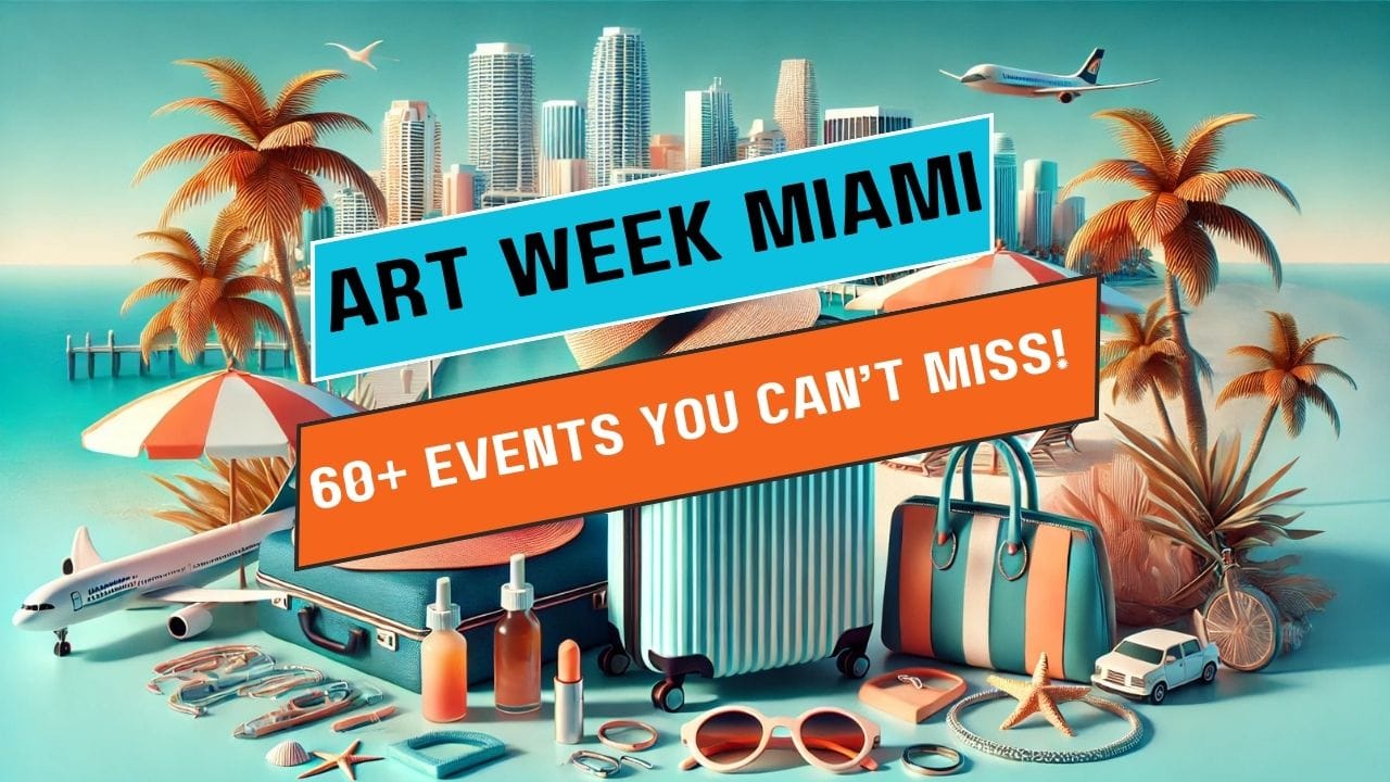 Art Week Miami 2024 | Welcome to Miami | WelcomToMiami.com
